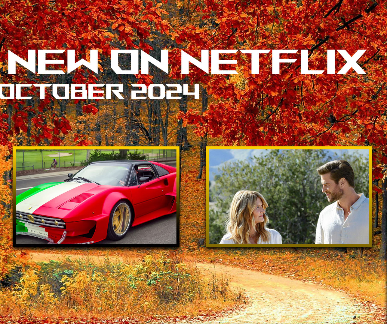 What's new on Netflix October 2024 and what's leaving